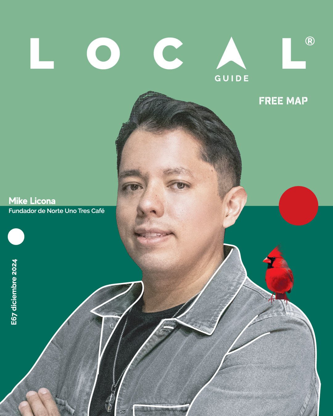 EN PORTADA con MIKE LICONA y el café inolvidable de Norte Uno Tres - Local SMA Guide by Bendita